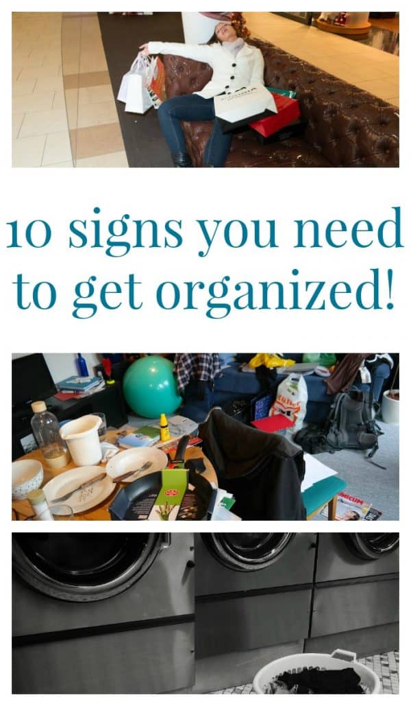 10 Signs You Should Start Getting Organized – The Organized Mom