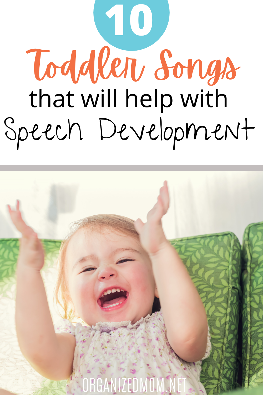 10-toddler-songs-that-will-help-with-speech-development-the-organized-mom