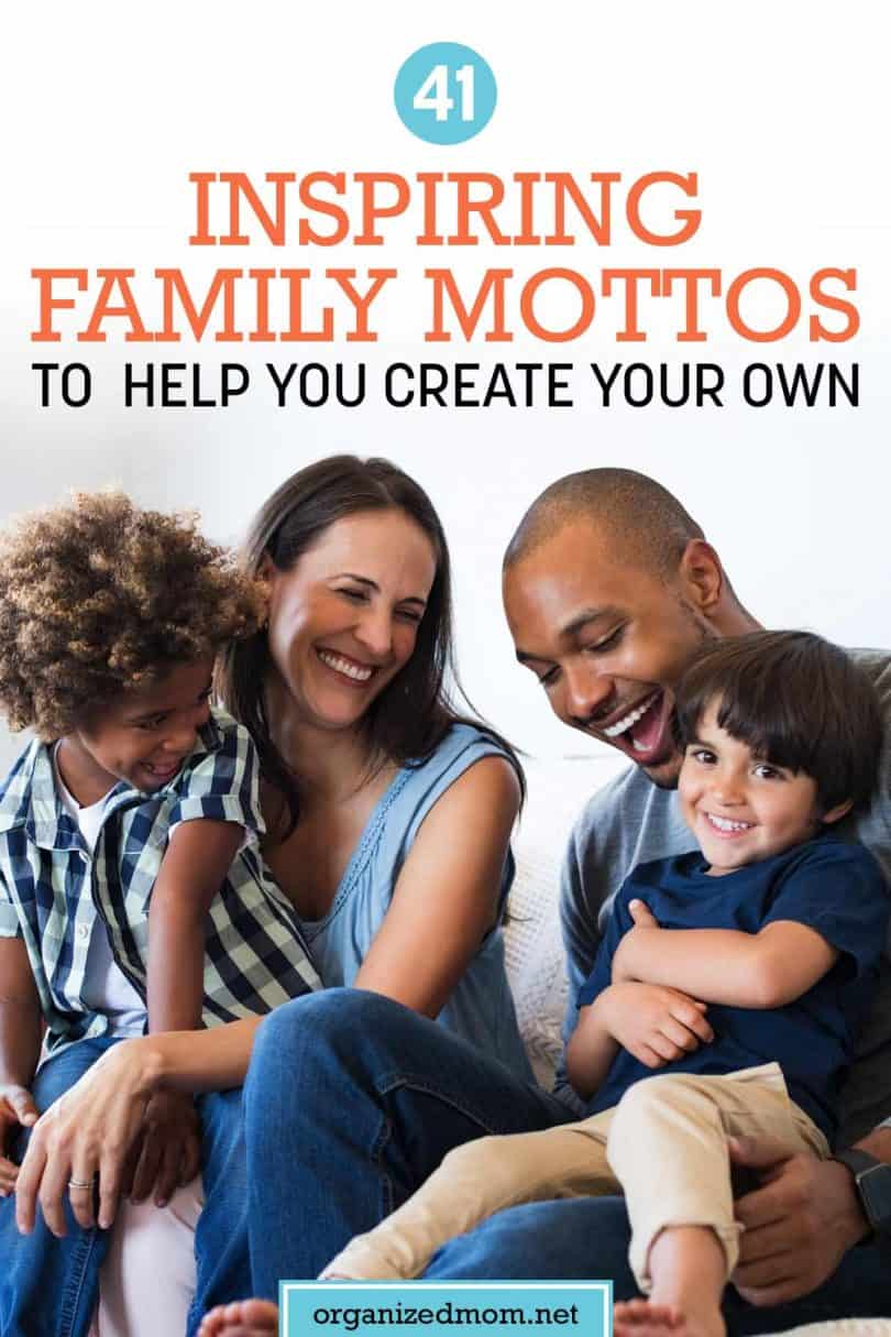 41 Inspiring Family Mottos To Help You Create Your Own – The Organized Mom