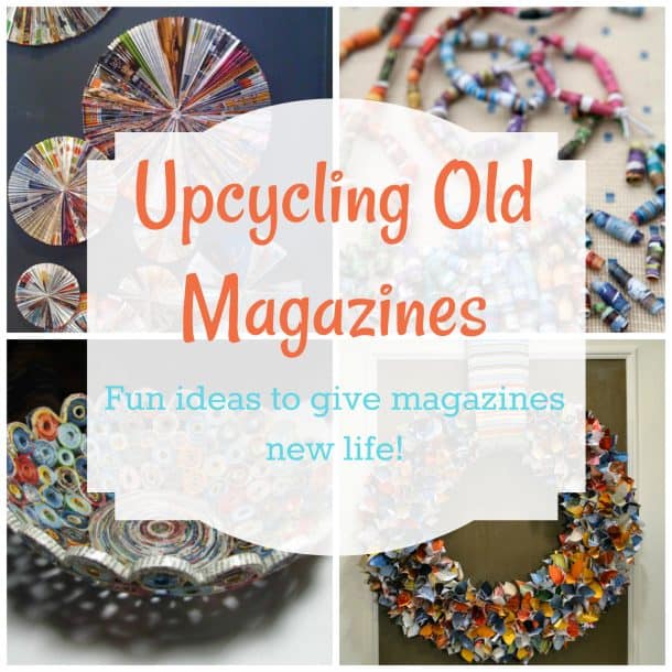 Upcycling Old Magazines- Fun Ideas to Give Magazines New Life! – The ...