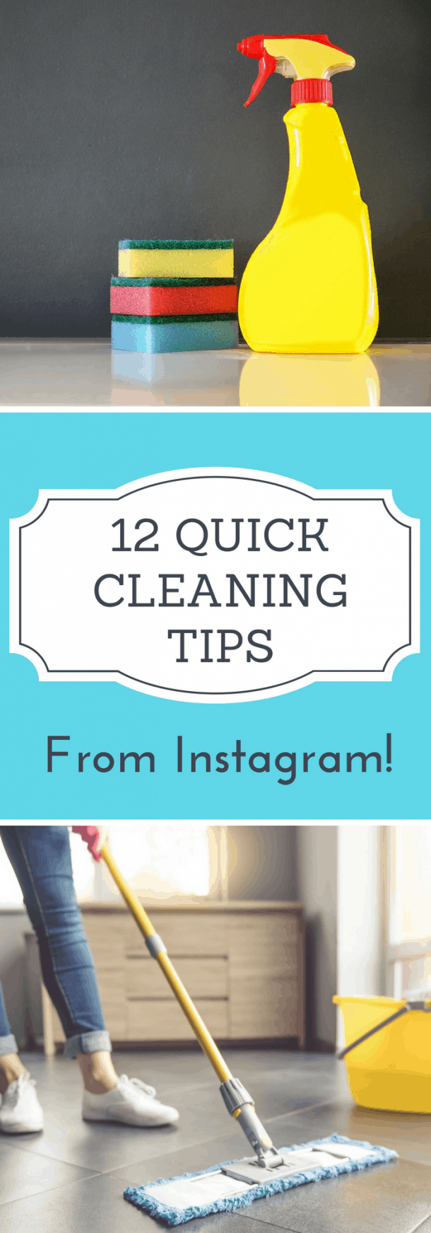 12 Quick Cleaning Tips from Instagram – The Organized Mom
