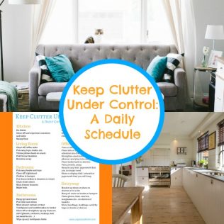 Keep Clutter Under Control: A Daily Schedule – The Organized Mom