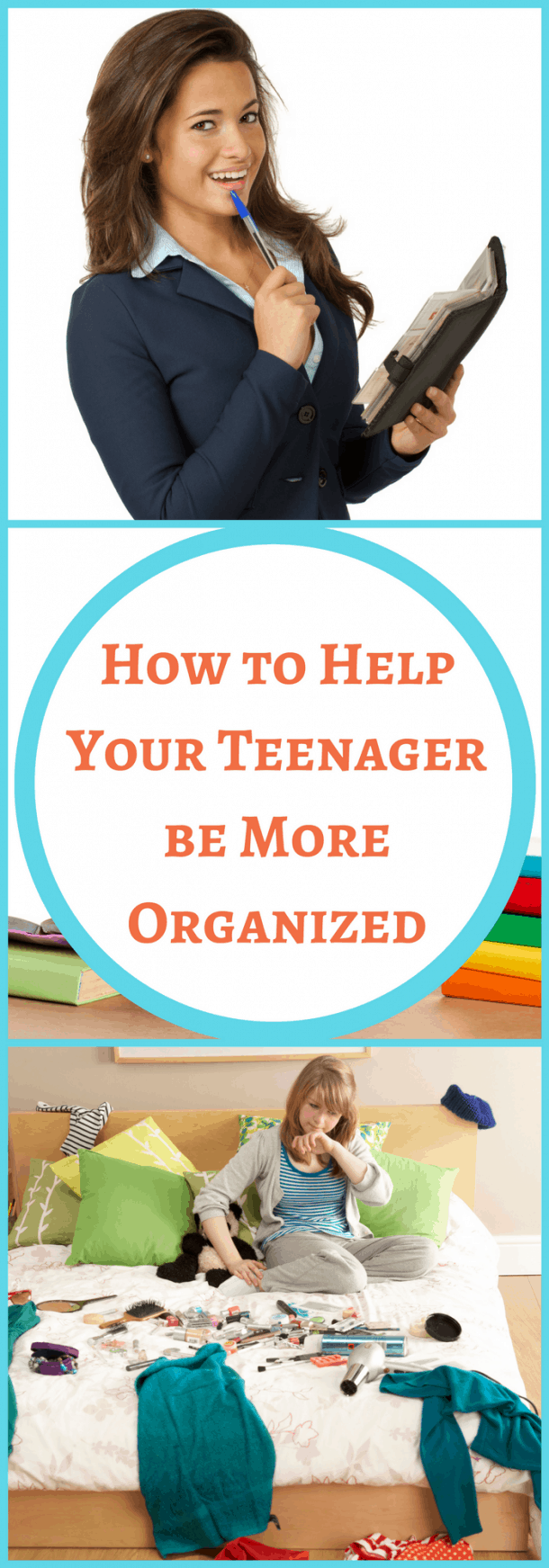 How to Help Your Teenager be More Organized – The Organized Mom