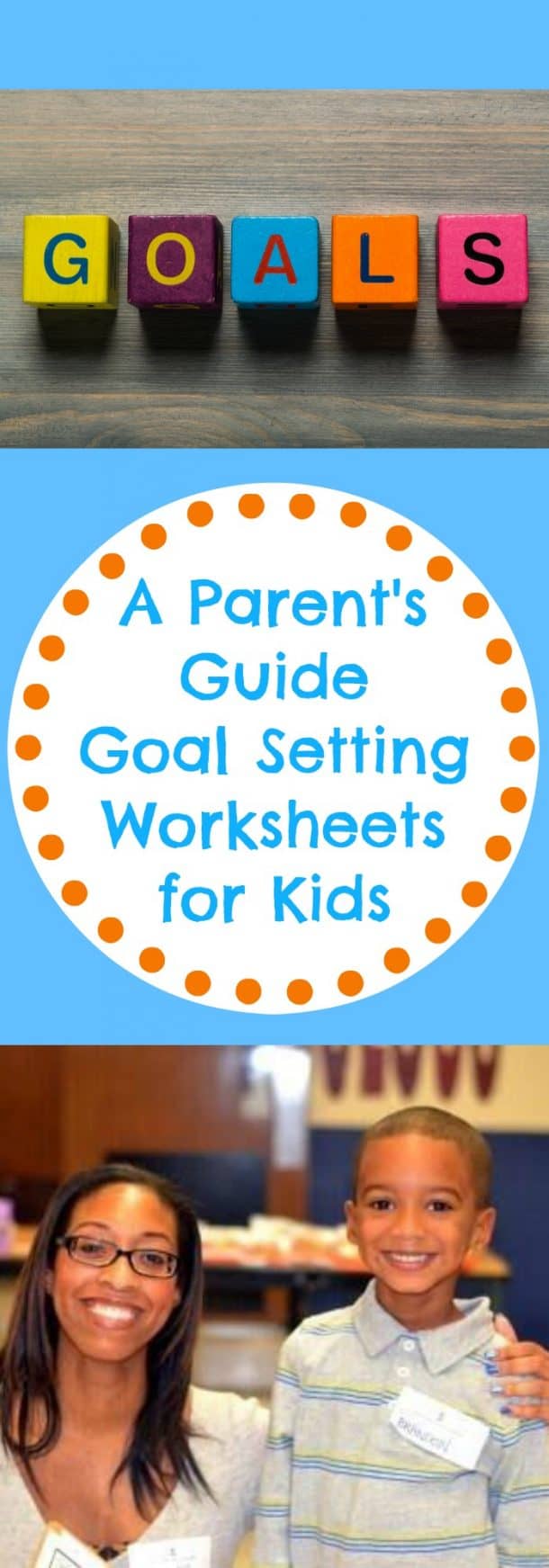 A Parent’s Guide for Goal Setting Worksheets for Kids – The Organized Mom