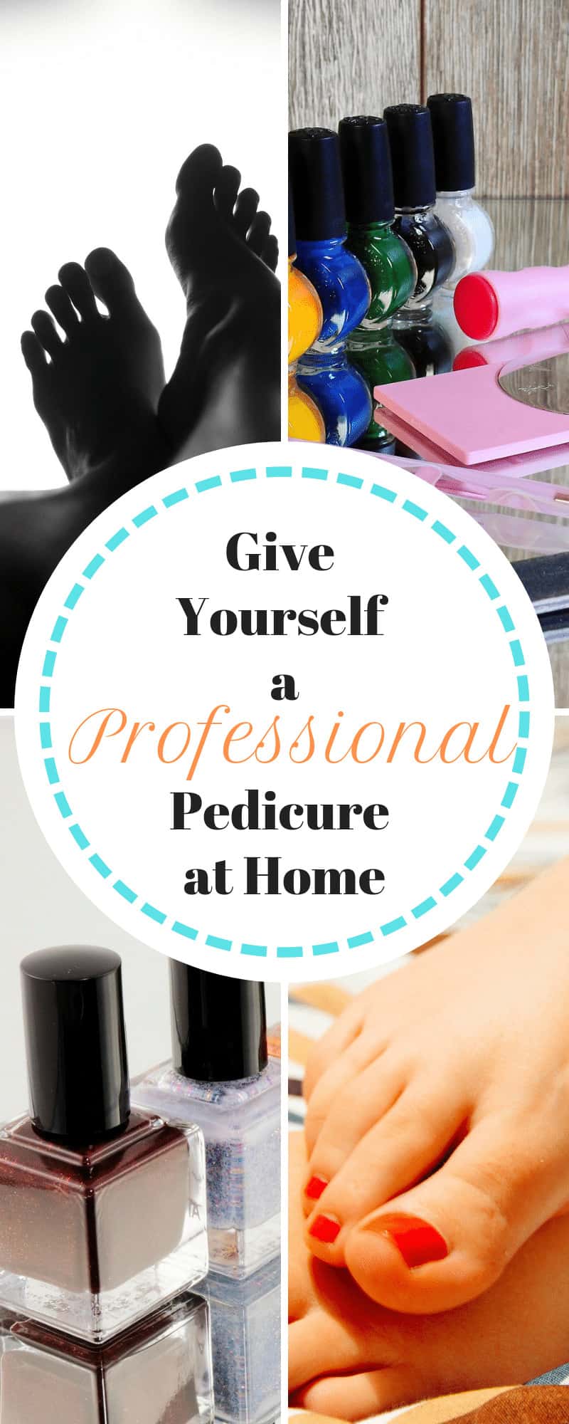 Give Yourself A Pedicure At Home – The Organized Mom