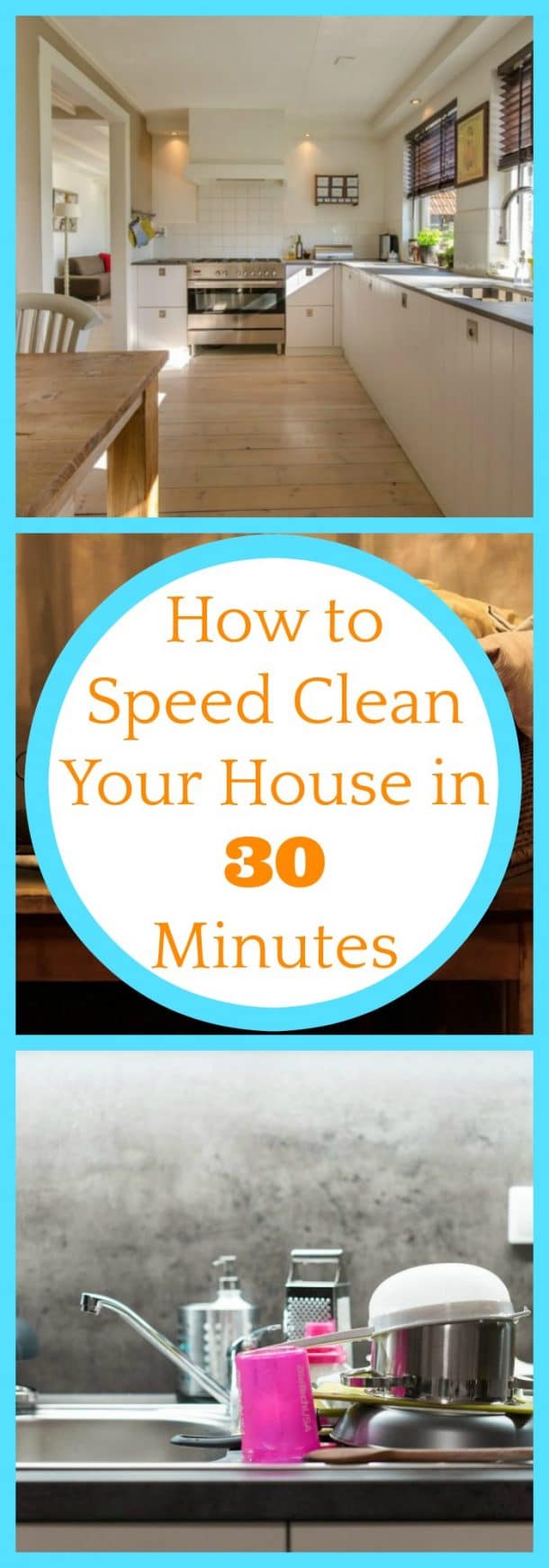 How To Speed Clean Your House in 30 Minutes – The Organized Mom
