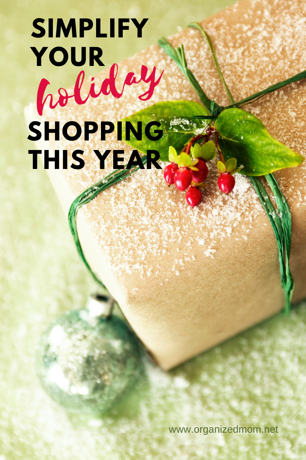 Simplify Your Holiday Shopping This Year – The Organized Mom