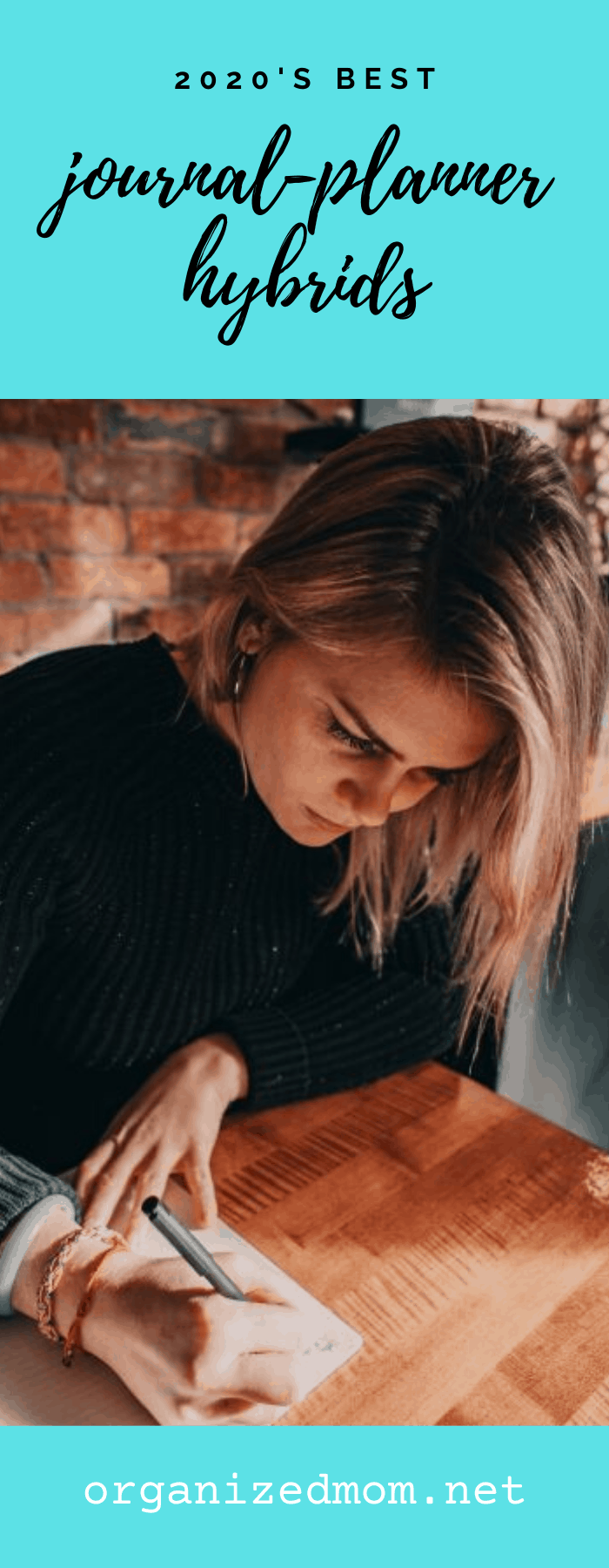 2020’s Best Journal-Planner Hybrids – The Organized Mom