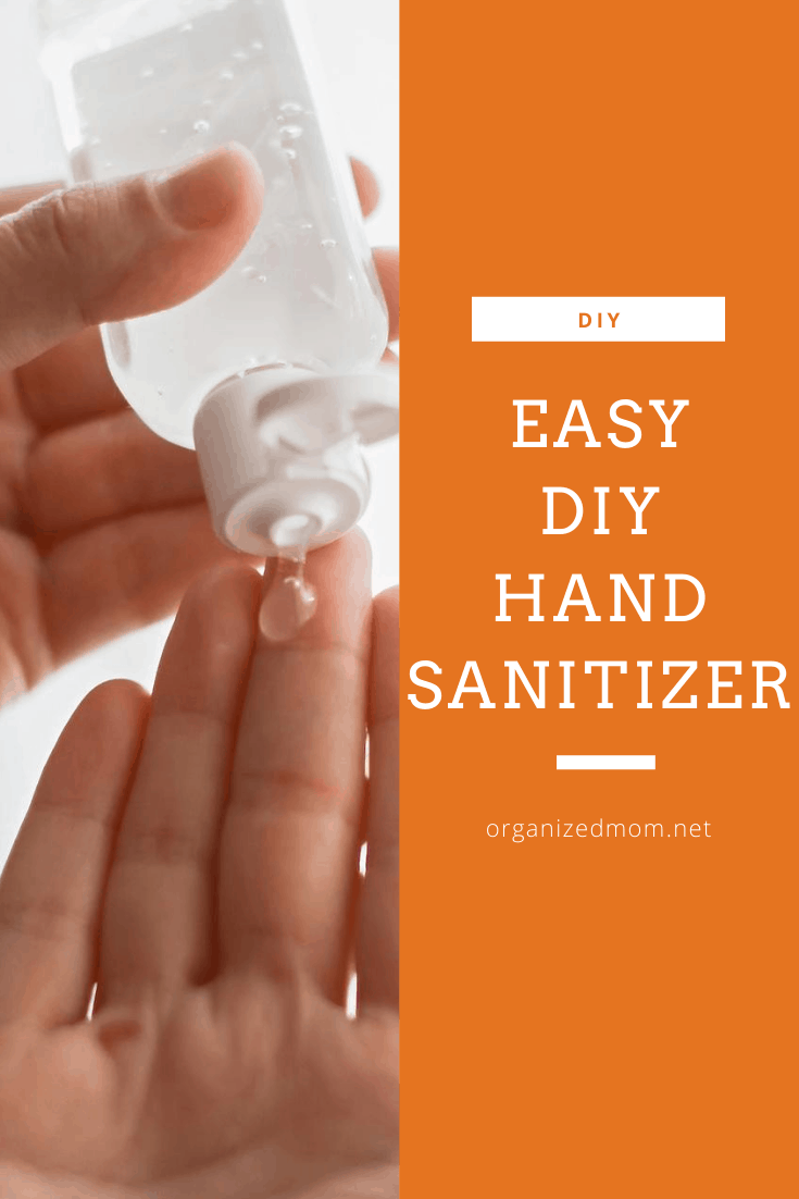Easy DIY Hand Sanitizer For Home Use – The Organized Mom
