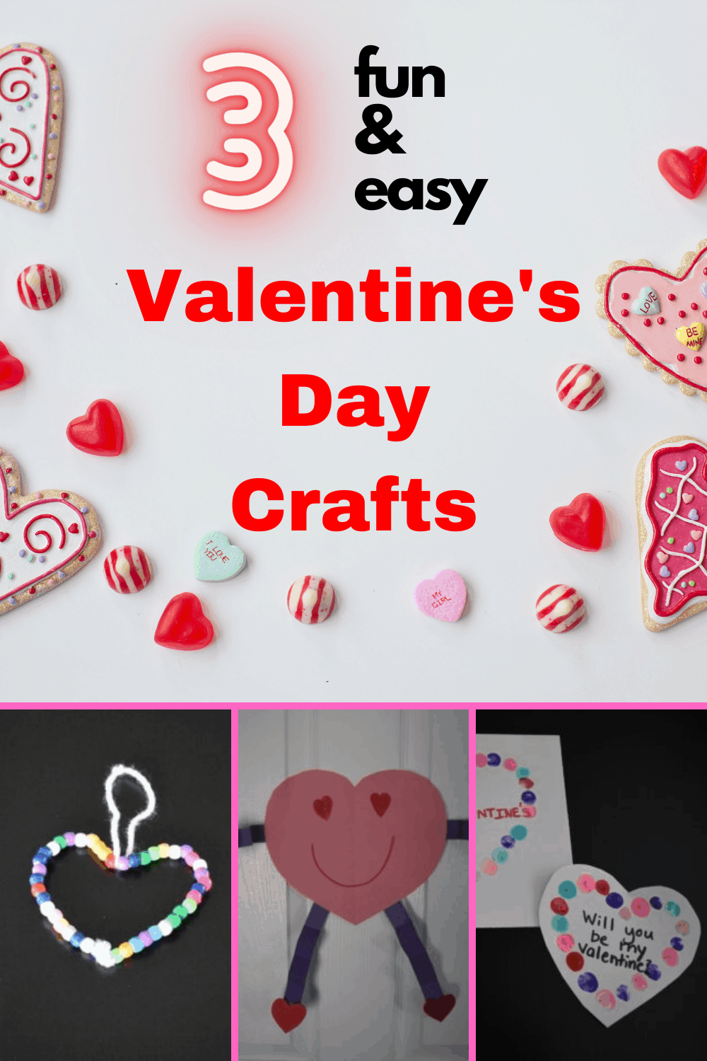 Three Fun and Easy Valentine's Day Crafts - The Organized Mom