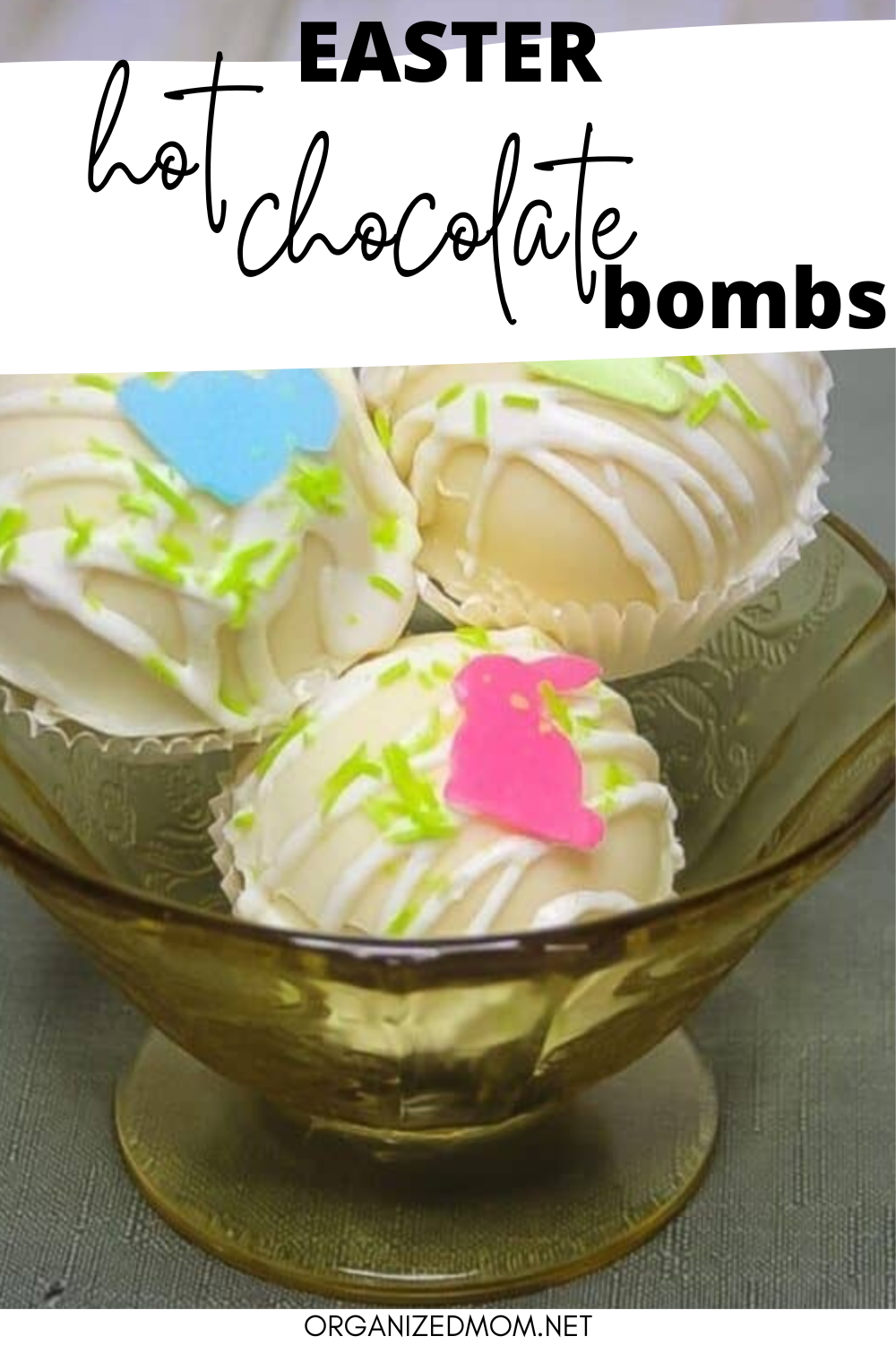Easter Hot Chocolate Bombs – The Organized Mom