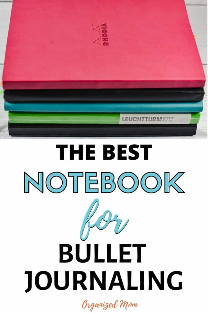 How to Pick the Best Bullet Journal Notebook – The Organized Mom