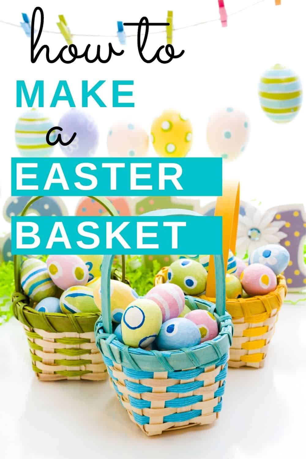 How to Make an Easter Basket – The Organized Mom