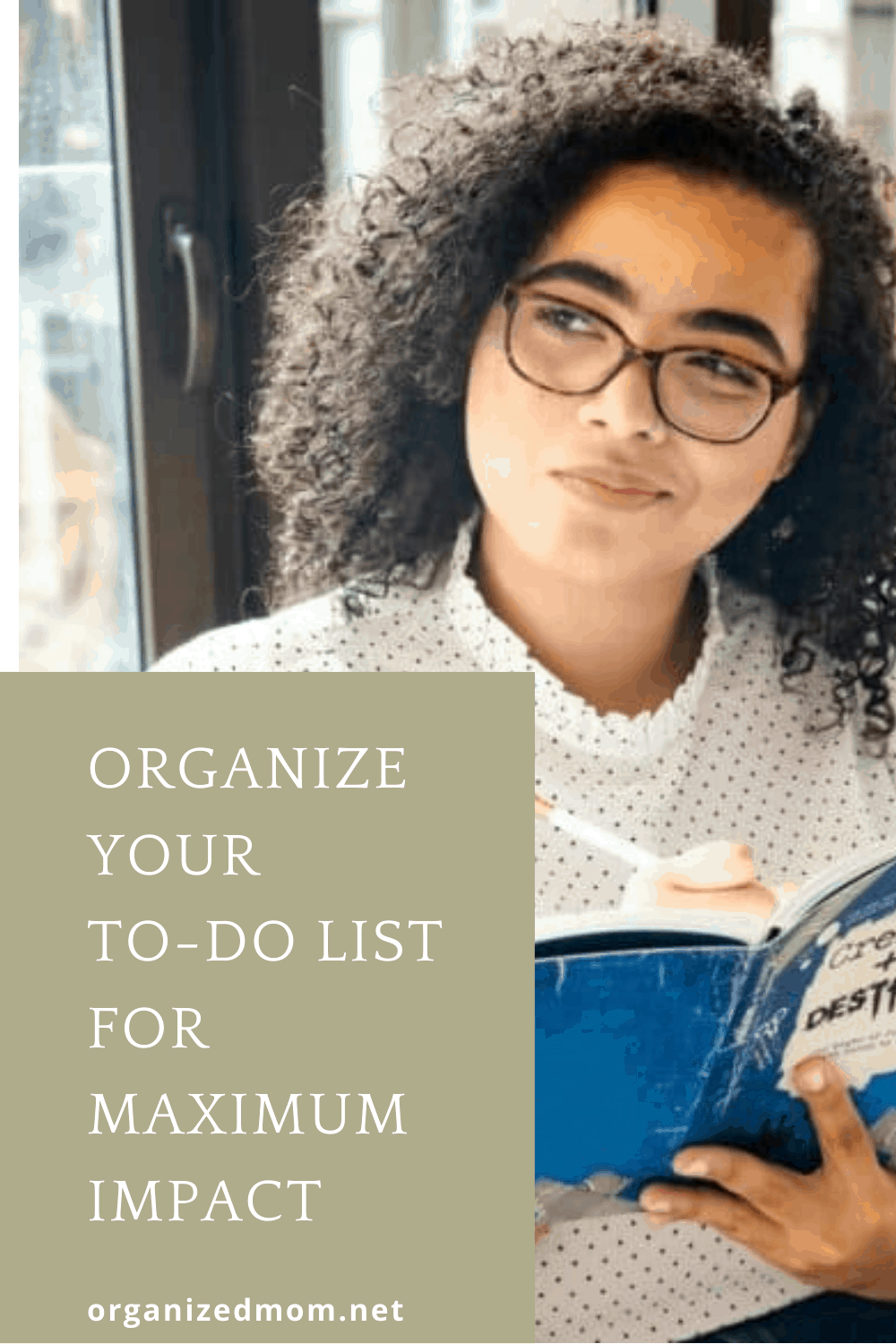 Organize Your To-Do List For Maximum Impact – The Organized Mom