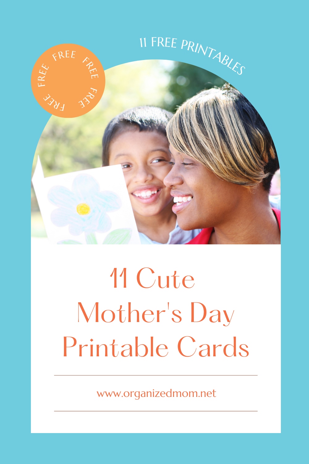 11 Cute Mother’s Day Printable Cards (Free Templates) – The Organized Mom