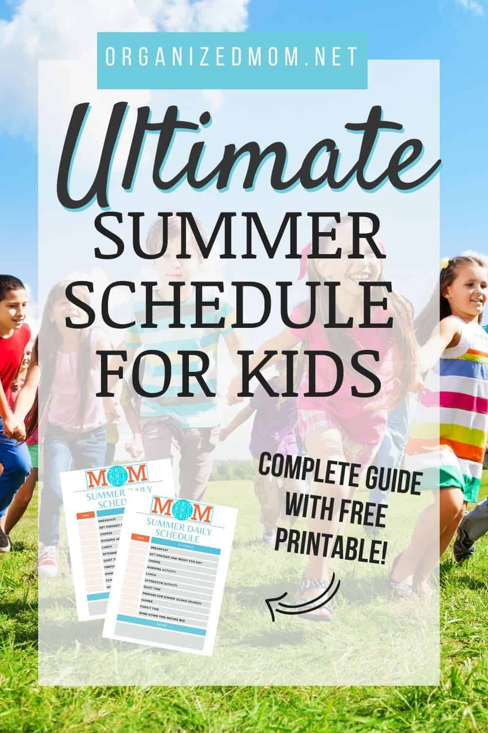Summer Schedule for Kids – The Organized Mom