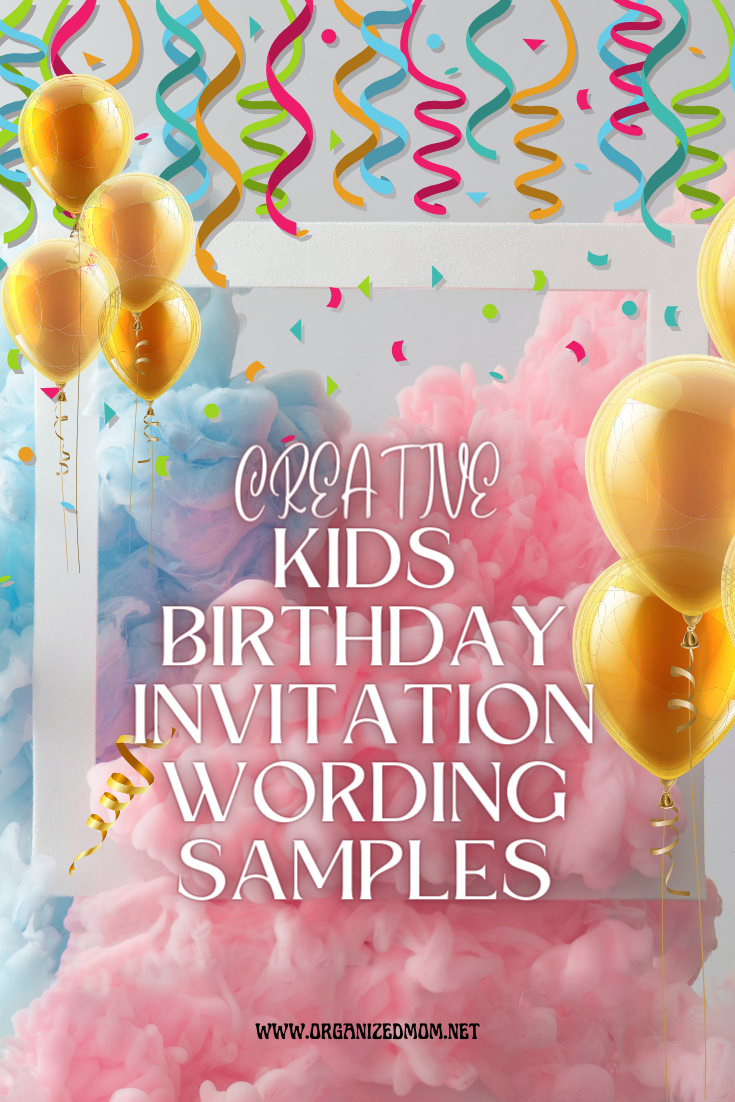 Creative Kids Birthday Invitation Wording Samples by Age – The ...