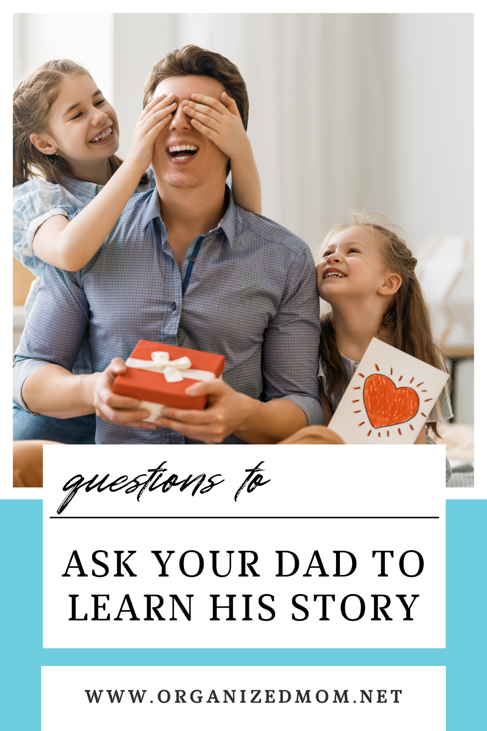 Insightful Questions to Ask Your Dad to Learn His Story (Free Printable ...