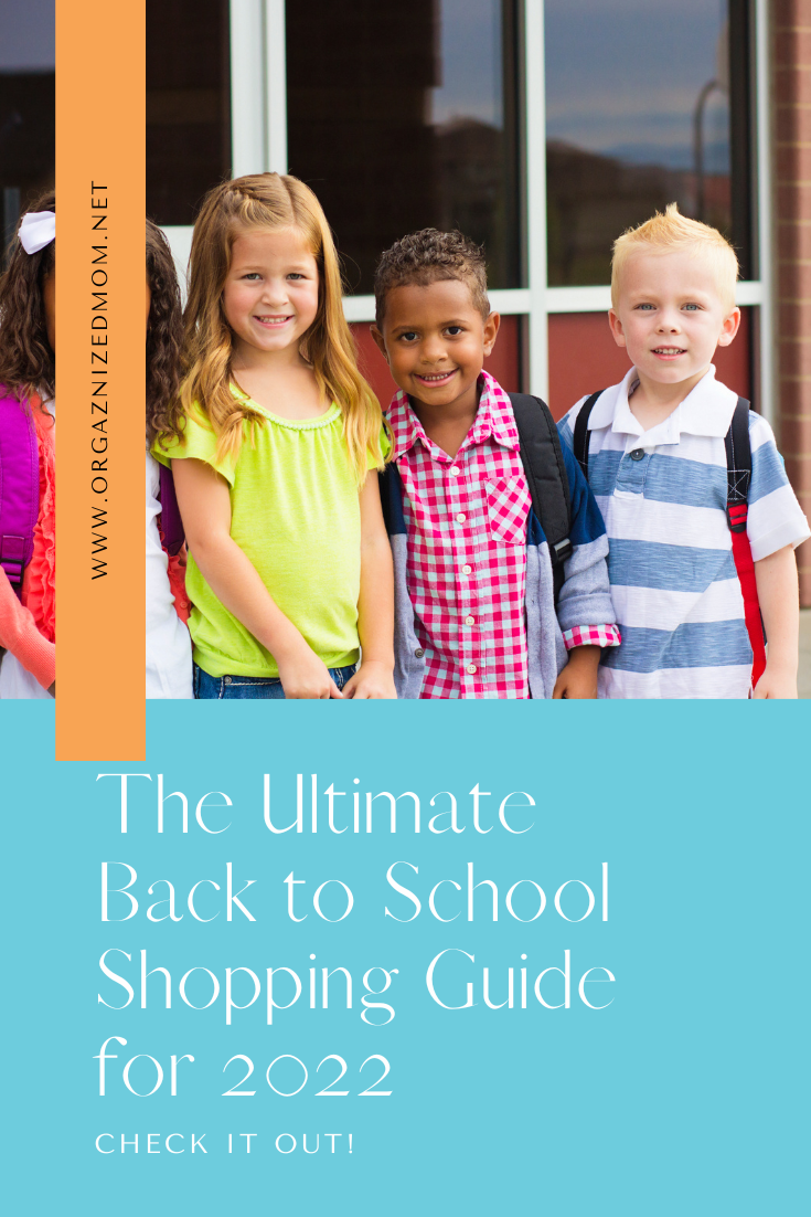 The Ultimate Back to School Shopping Guide for 2022 – The Organized Mom