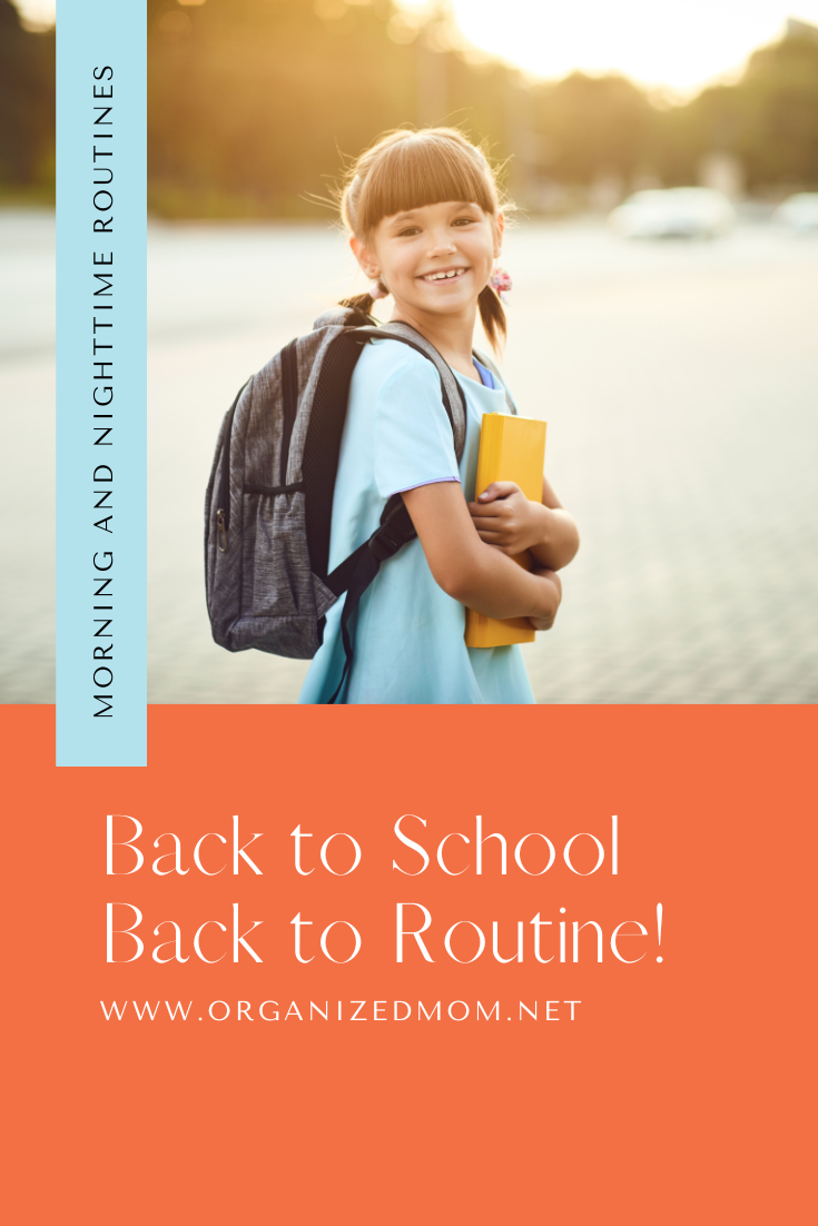 Back to School Routine Ideas – The Organized Mom