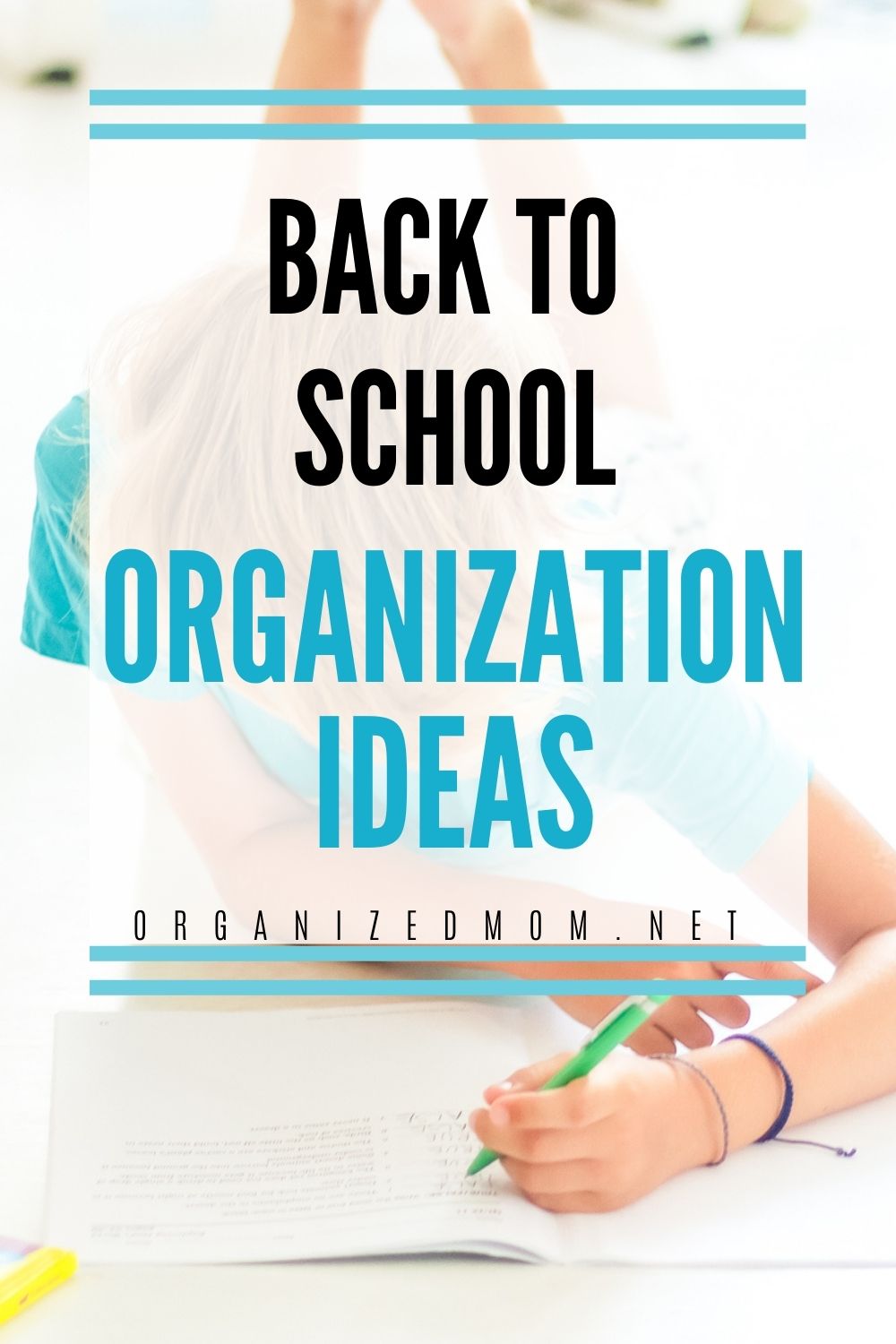 10 Awesome Back to School Organization Ideas and Tips – The Organized Mom
