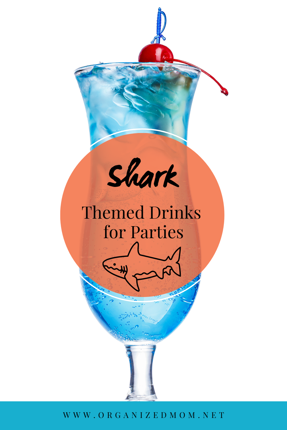 The Best Shark Week Themed Drinks to Keep Your Shark Party Guests Happy ...
