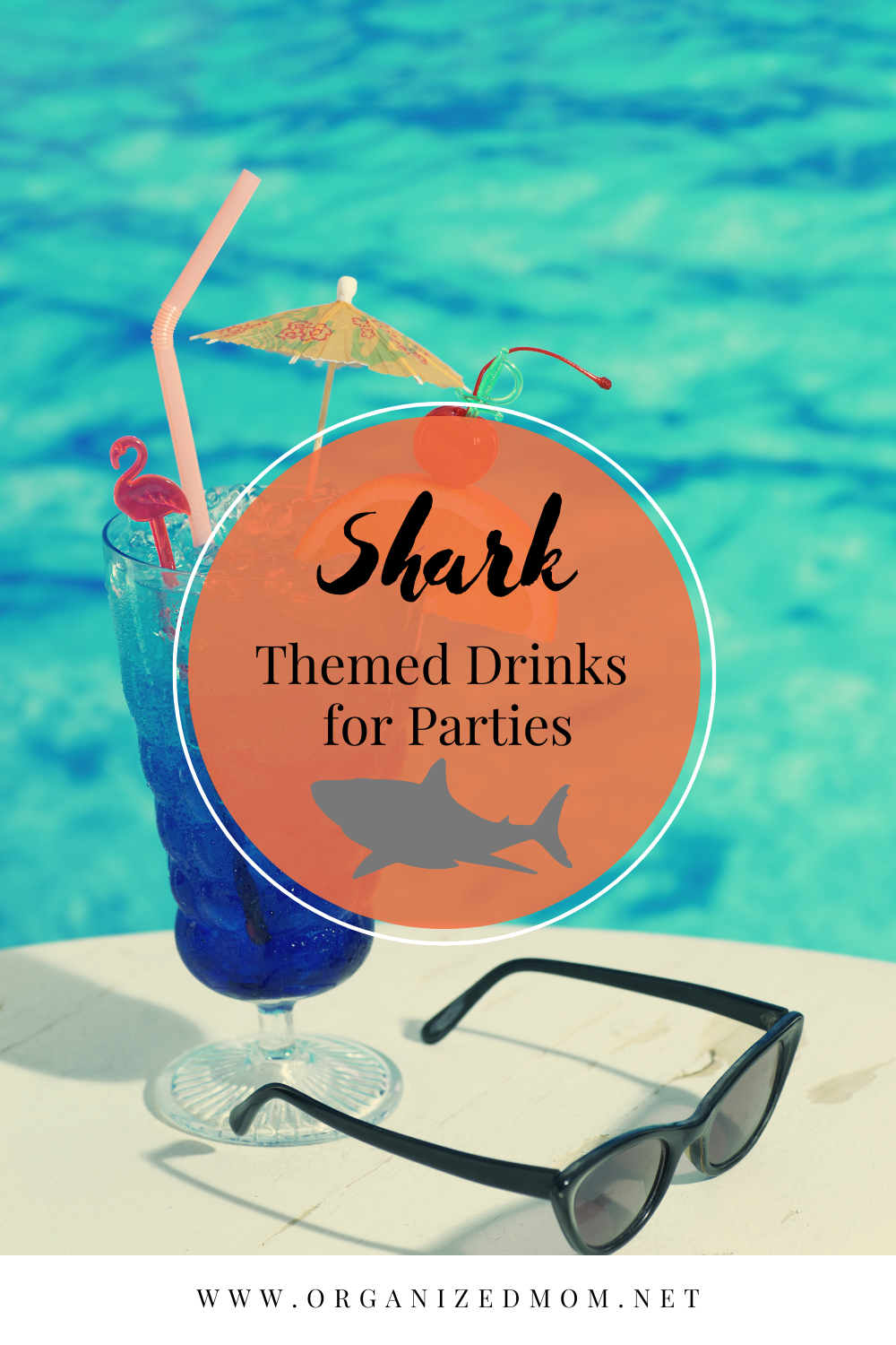 The Best Shark Week Themed Drinks to Keep Your Shark Party Guests Happy ...
