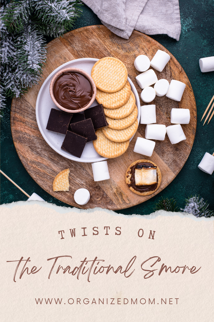 Twists on the Traditional S’more – The Organized Mom