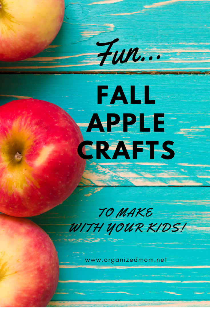 Fun Fall Apple Crafts – The Organized Mom