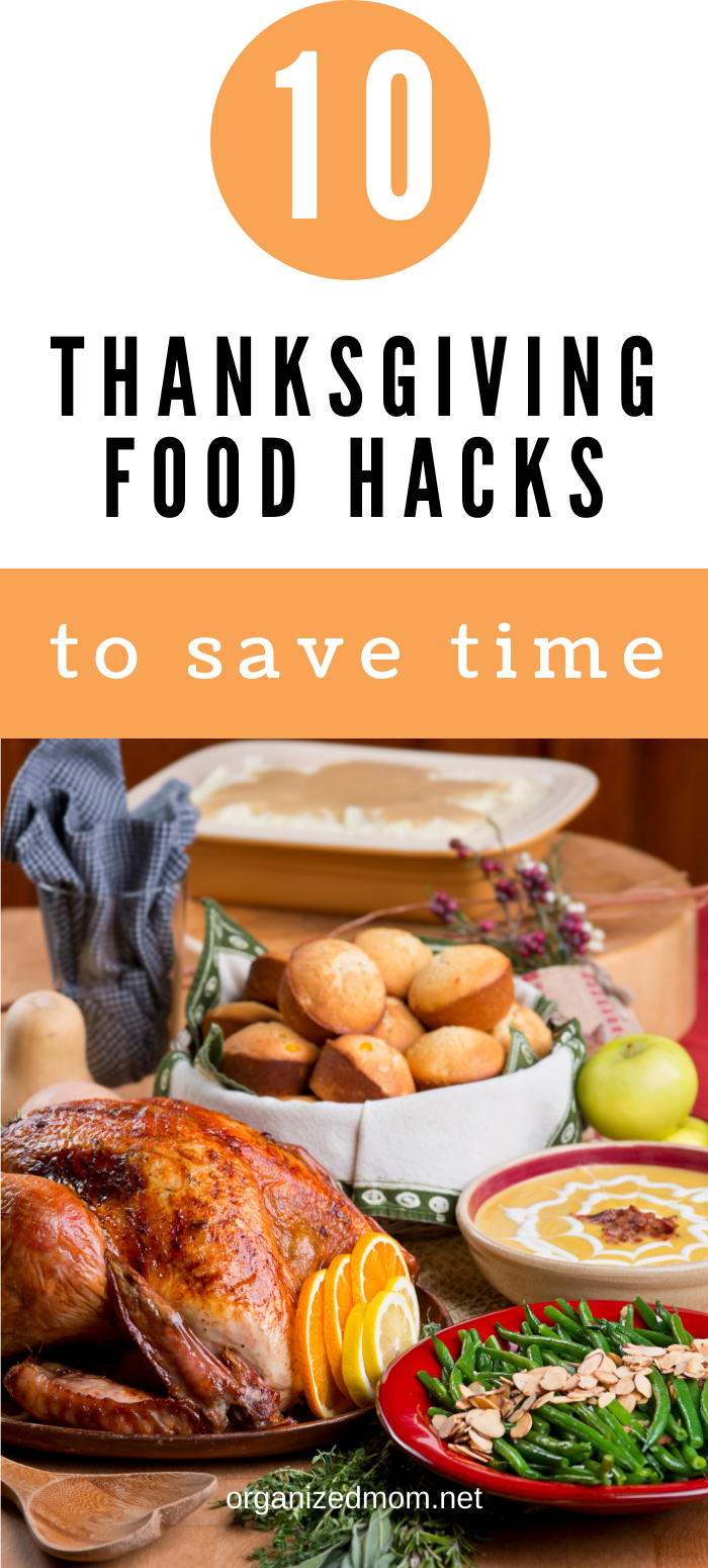 10 Thanksgiving Food Hacks to Save Time – The Organized Mom