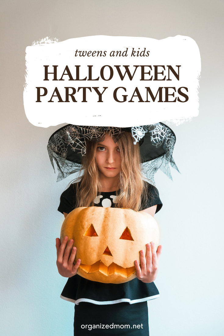 33 Halloween Party Games Tweens + Kids Will Love – The Organized Mom
