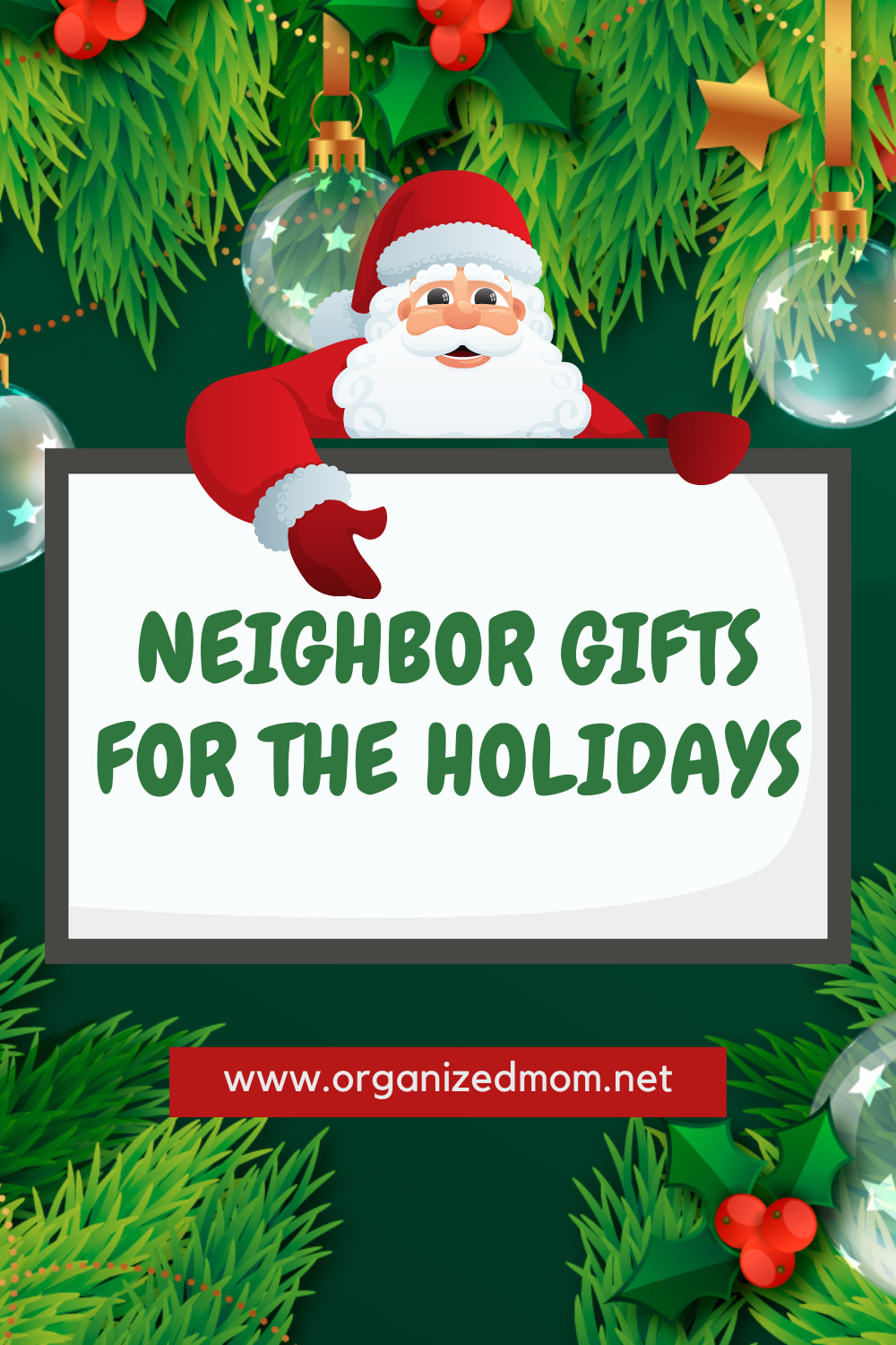 Neighbor Gifts for the Holidays – The Organized Mom