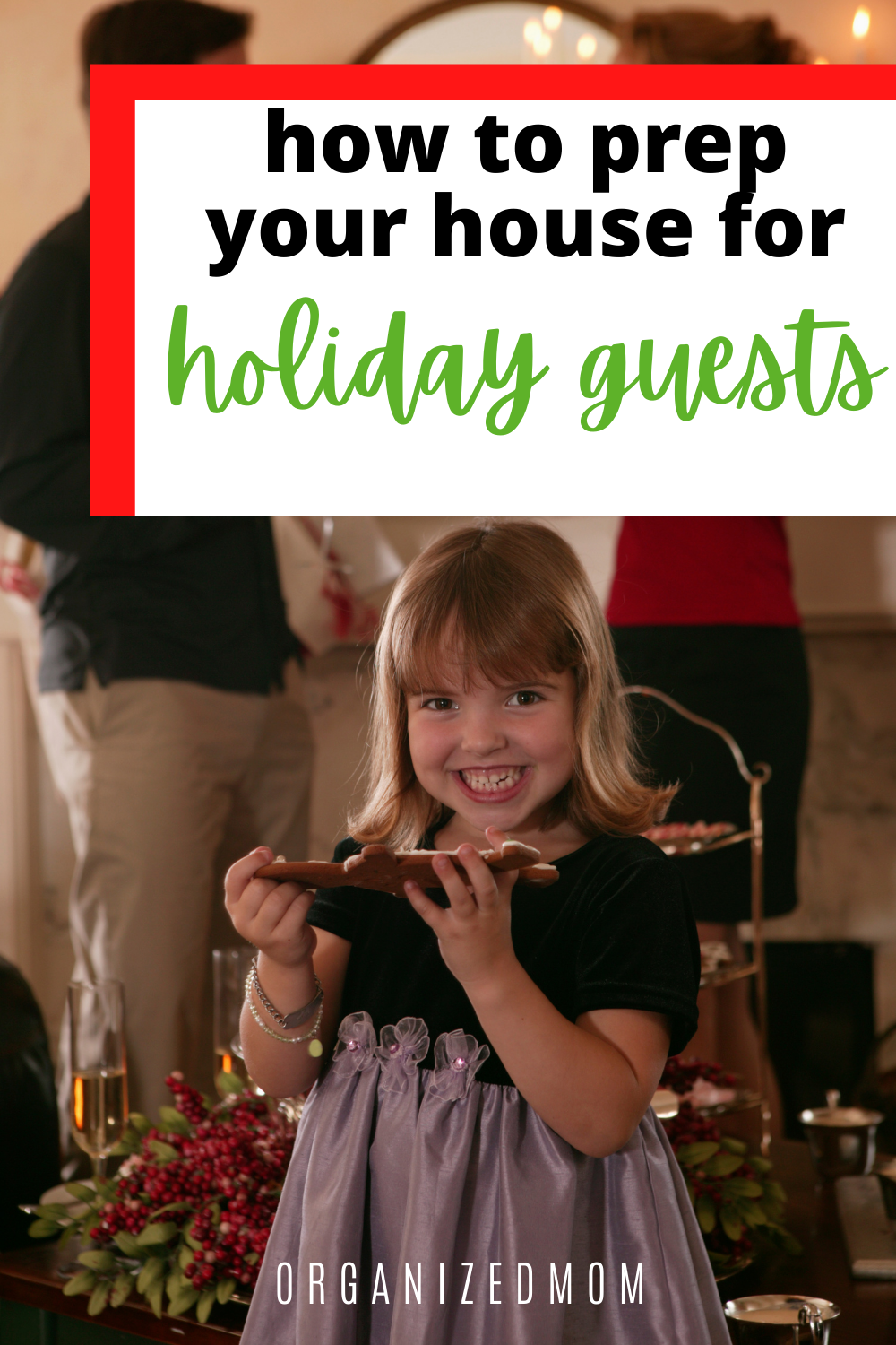 How to Prep Your House for Holiday Guests – The Organized Mom