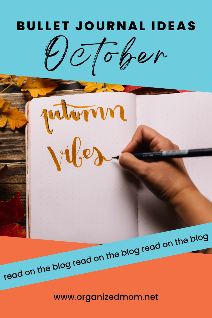 October Bullet Journal Ideas – The Organized Mom