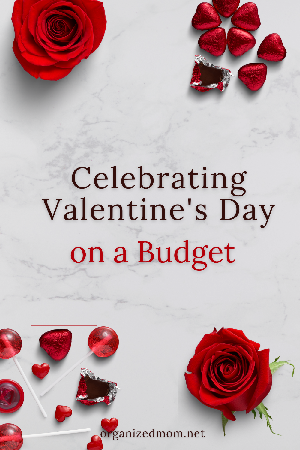 Celebrating Valentine’s Day on a Budget – The Organized Mom