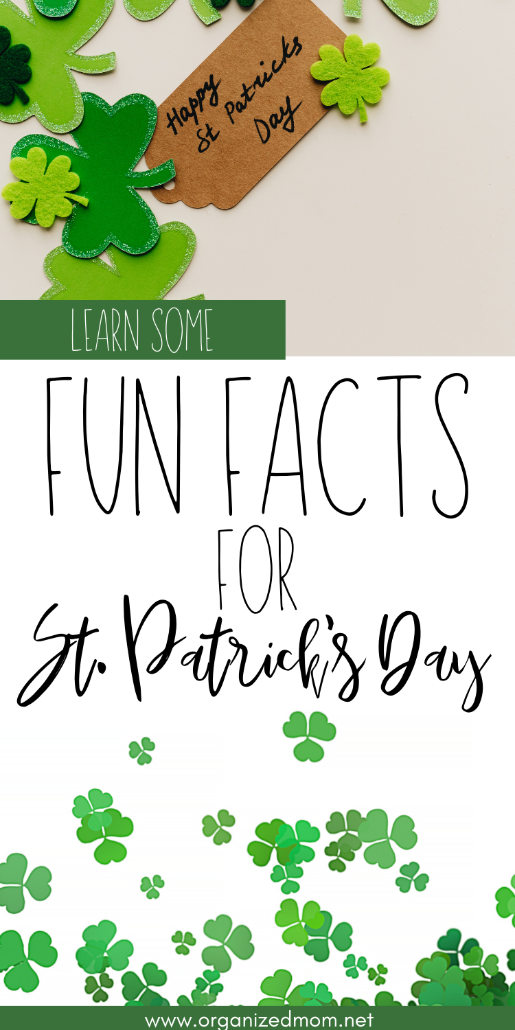 Six St. Patrick’s Day Fun Facts – The Organized Mom
