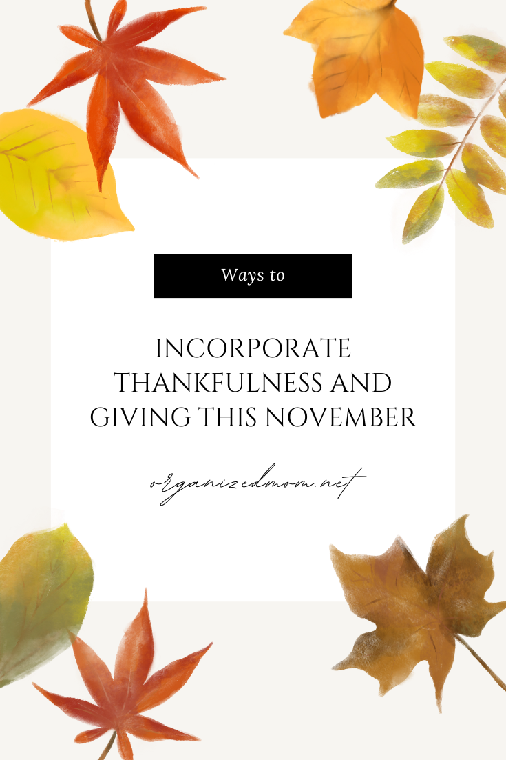 Ways to Incorporate Thankfulness and Giving this November – The ...