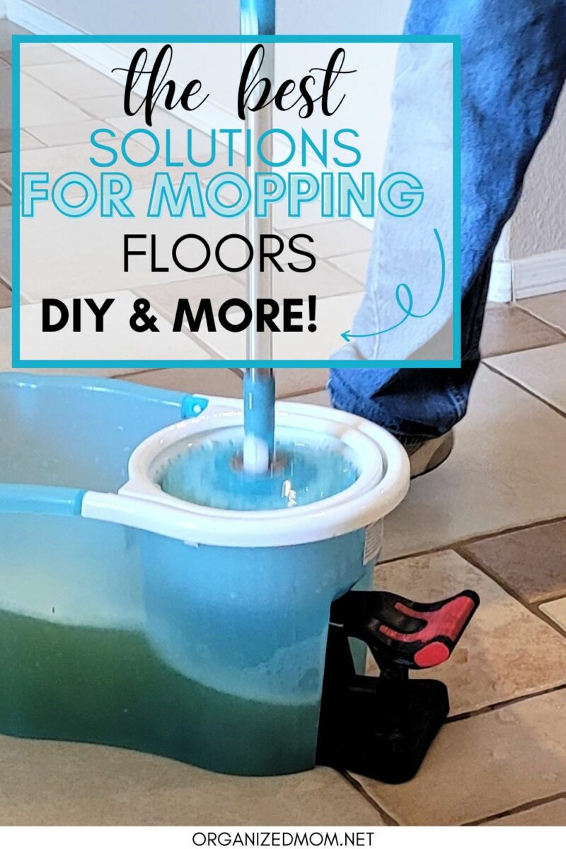 What Is The Best Solution For Mopping A Floor? – The Organized Mom