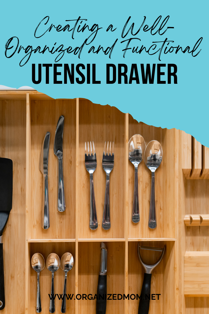 Creating a Well-Organized and Functional Utensil Drawer - The Organized Mom