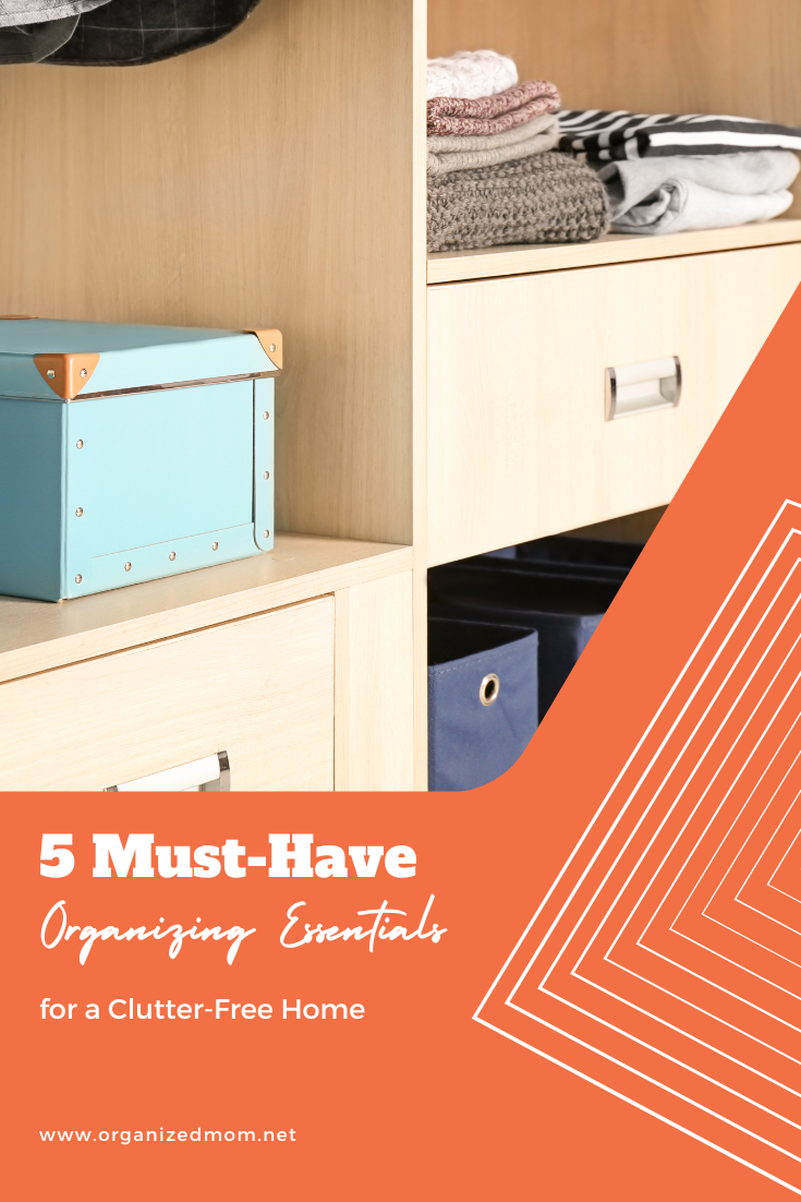 5 Must-Have Organizing Essentials for a Clutter-Free Home - The ...
