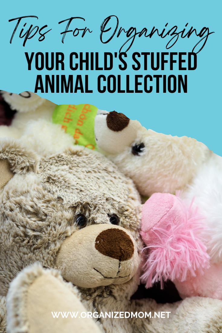Tips For Organizing Your Child’s Stuffed Animal Collection – The ...