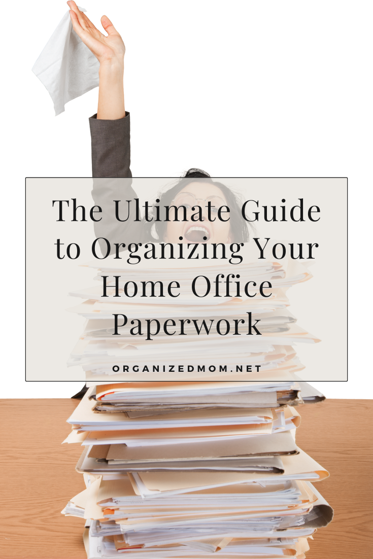 The Ultimate Guide to Organizing Your Home Office Paperwork – The ...