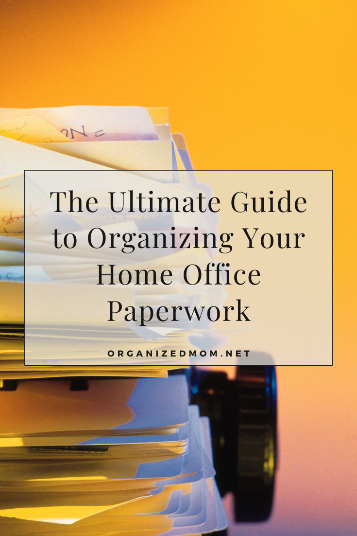 The Ultimate Guide to Organizing Your Home Office Paperwork – The ...