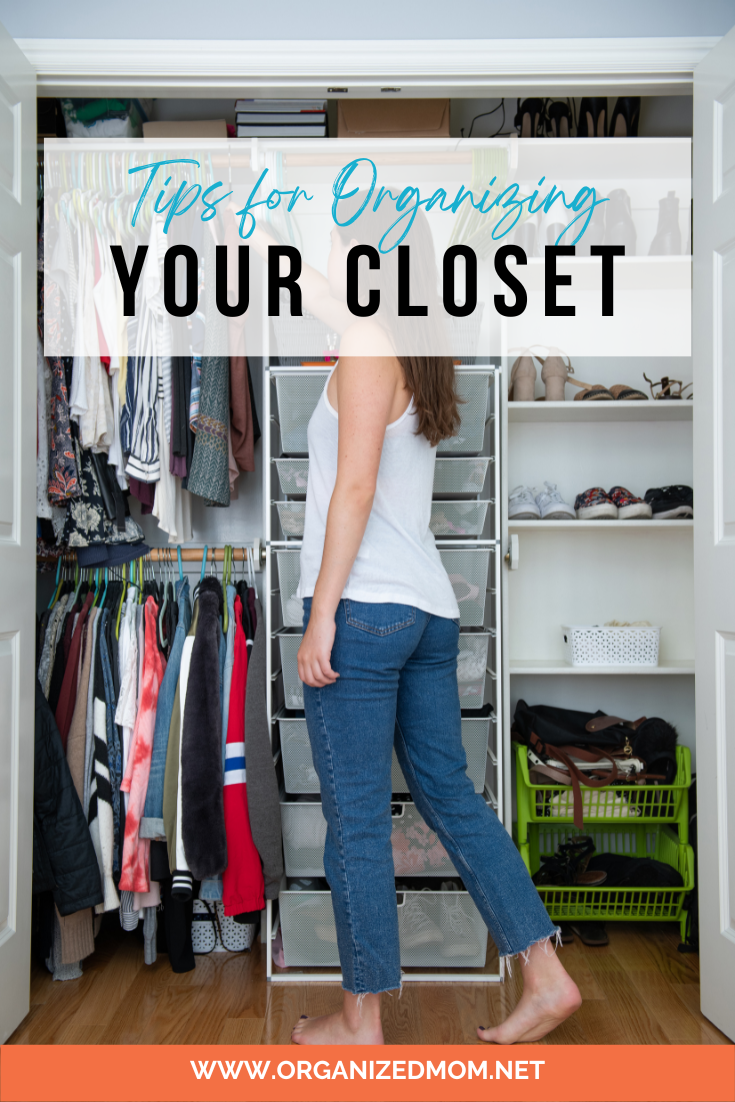 Tips for Organizing Your Closet – The Organized Mom