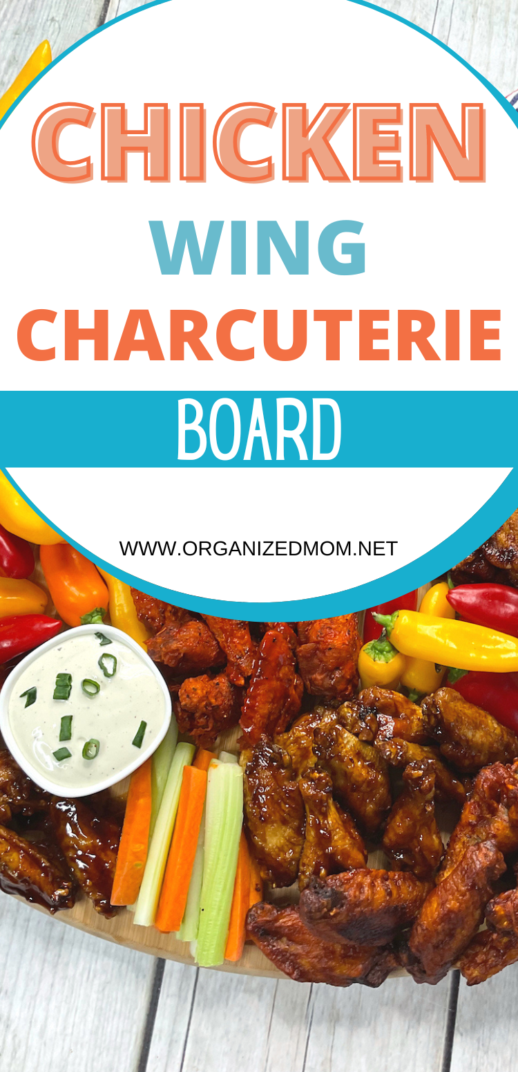 Chicken Wing Charcuterie Board – The Organized Mom