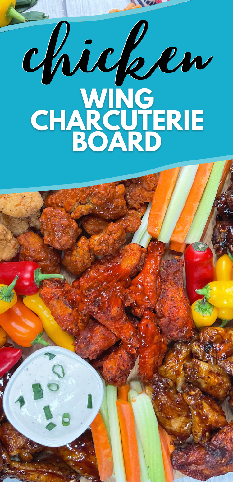 Chicken Wing Charcuterie Board – The Organized Mom