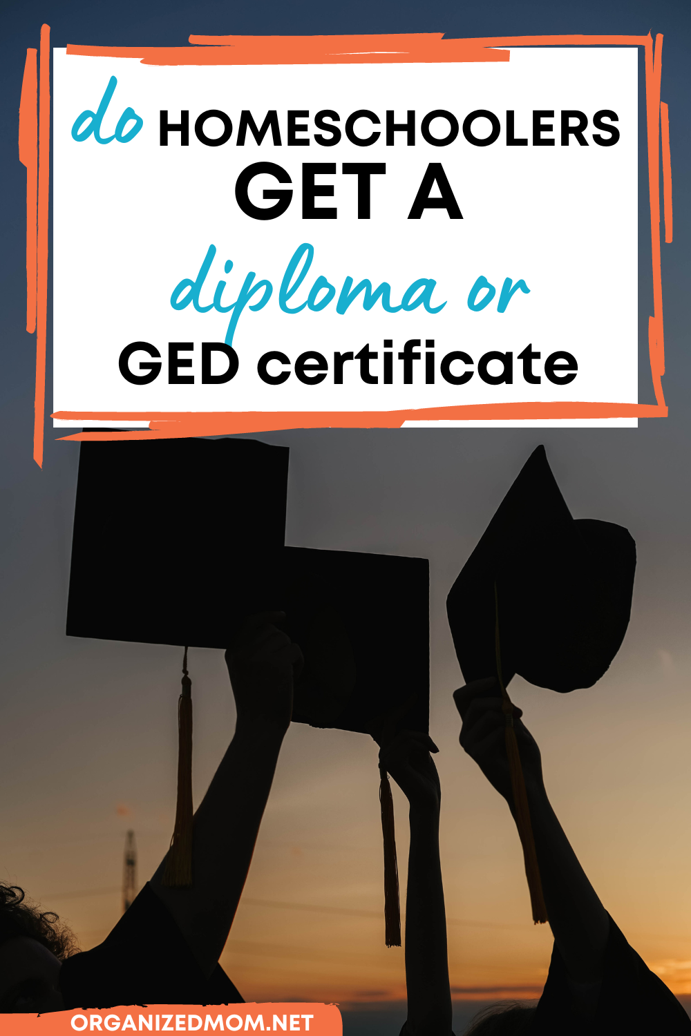 Do Homeschoolers Get A Diploma Or GED Certificate The Organized Mom