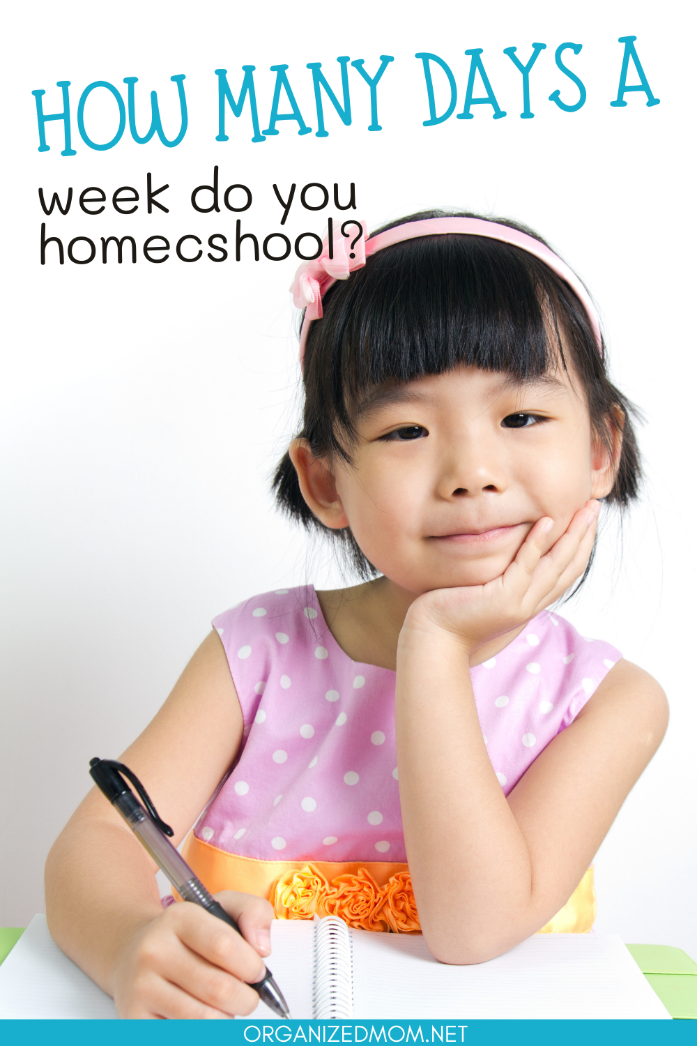 How Many Days A Week Do You Homeschool The Organized Mom