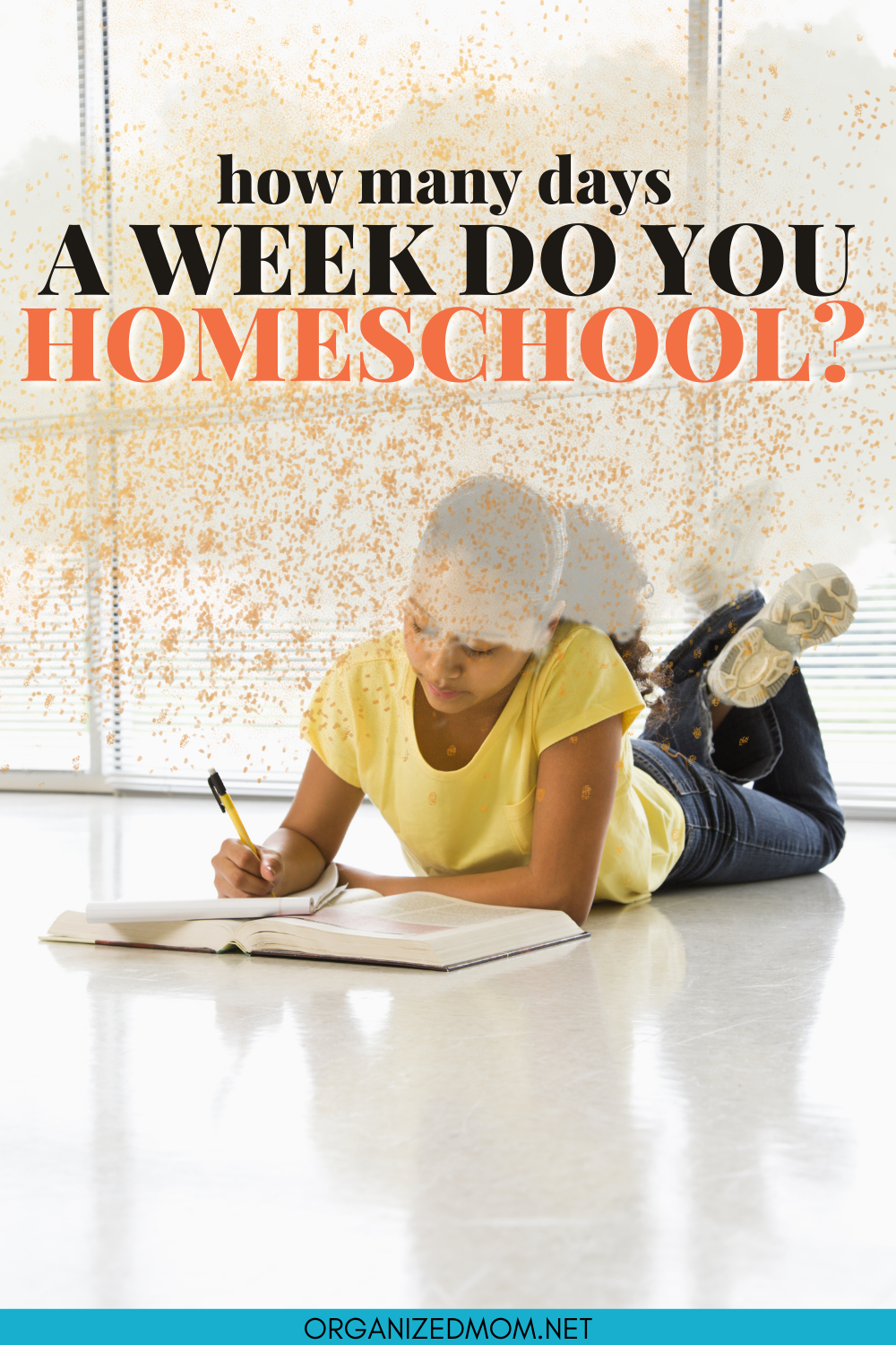 How Many Days A Week Do You Homeschool? – The Organized Mom