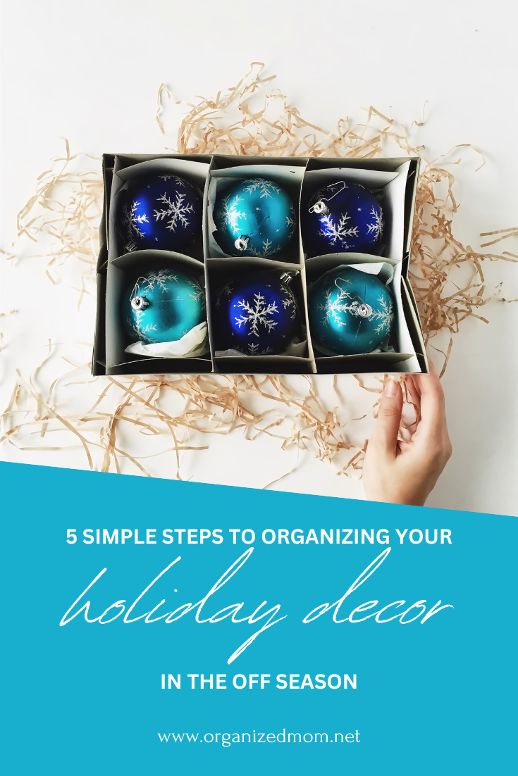 5 Simple Steps to Organizing Your Holiday Decor in the Off Season – The ...